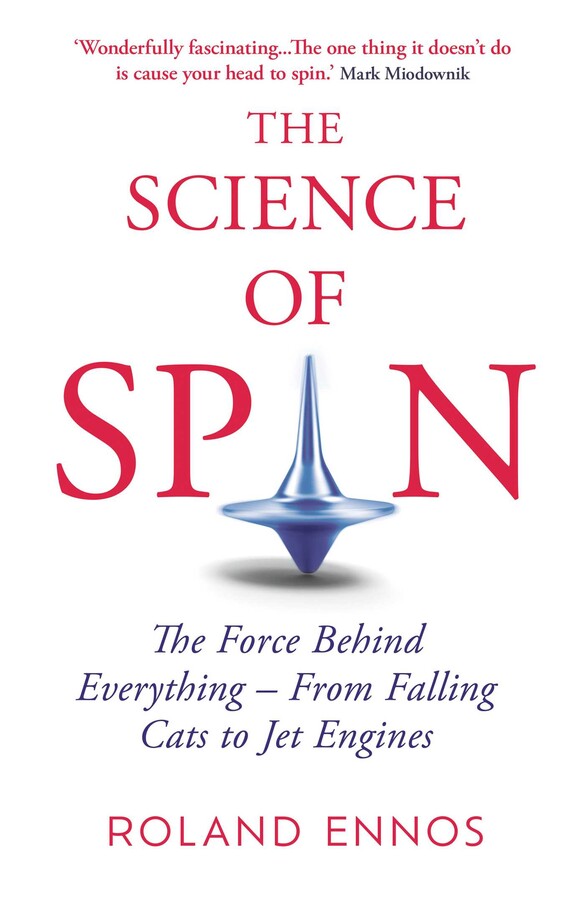 The Science of Spin eBook by Roland Ennos | Official Publisher Page ...