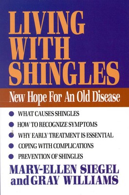 Living with Shingles | Book by Mary-Ellen Siegel | Official Publisher ...
