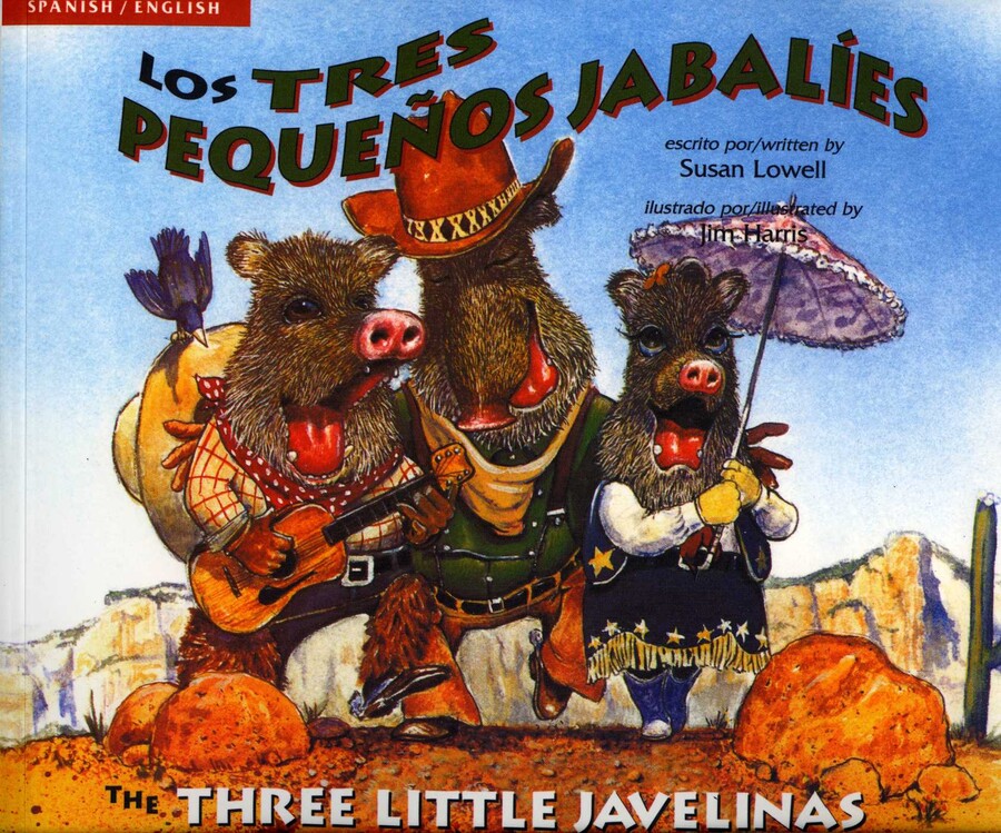 Tres Pequenos Jabalies / Three Little Javelinas | Book by Susan Lowell ...