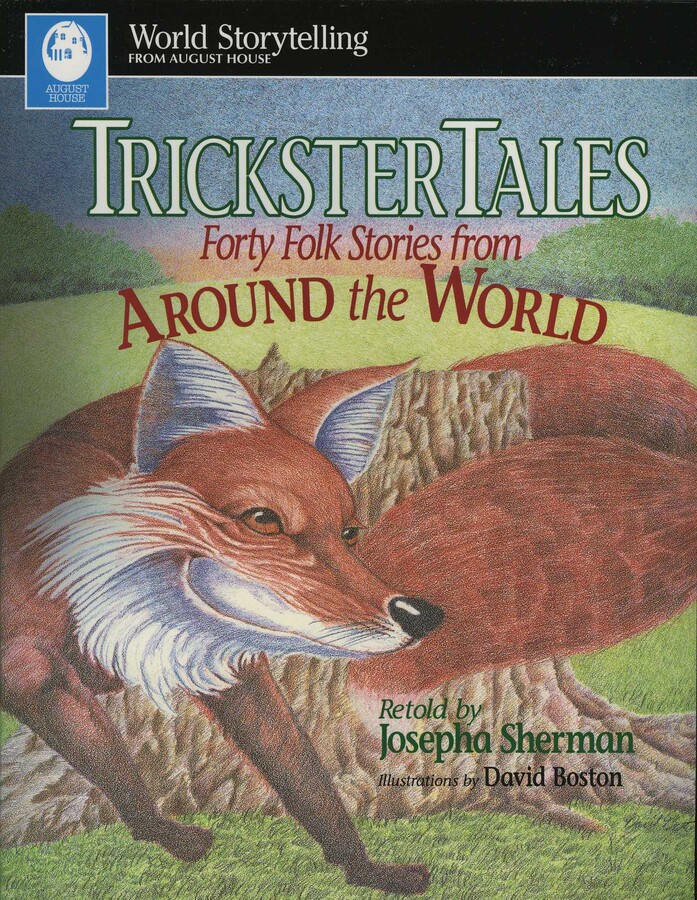 Trickster Tales | Book by Josepha Sherman, David Boston | Official ...