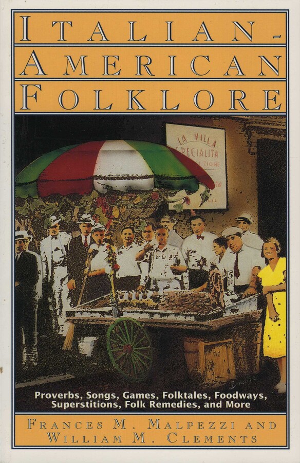 Italian-American Folklore | Book by Frances M. Malpezzi, William M ...
