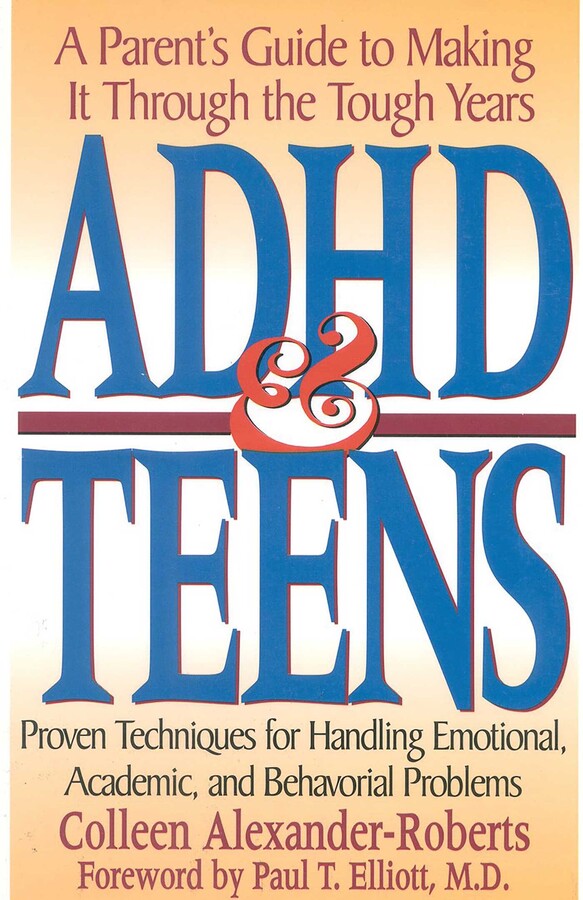 ADHD & Teens | Book by Colleen Alexander-Roberts | Official Publisher ...
