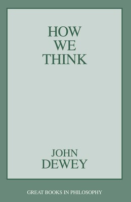 How We Think | Book by John Dewey | Official Publisher Page | Simon ...