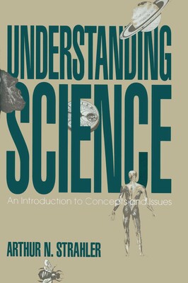 Understanding Science | Book by Arthur Strahler | Official Publisher ...