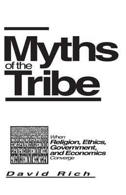 Myths of the Tribe | Book by J. David Rich | Official Publisher Page ...
