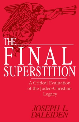 Final Superstition | Book by Joseph L. Daleiden | Official Publisher ...