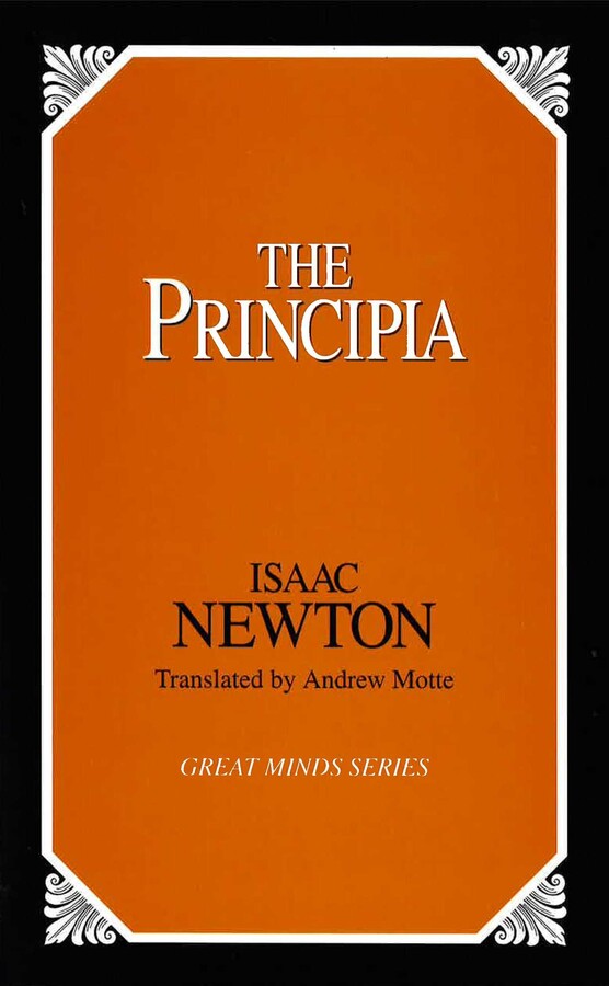 Principia | Book by Sir Isaac Newton, Andrew Motte | Official Publisher ...