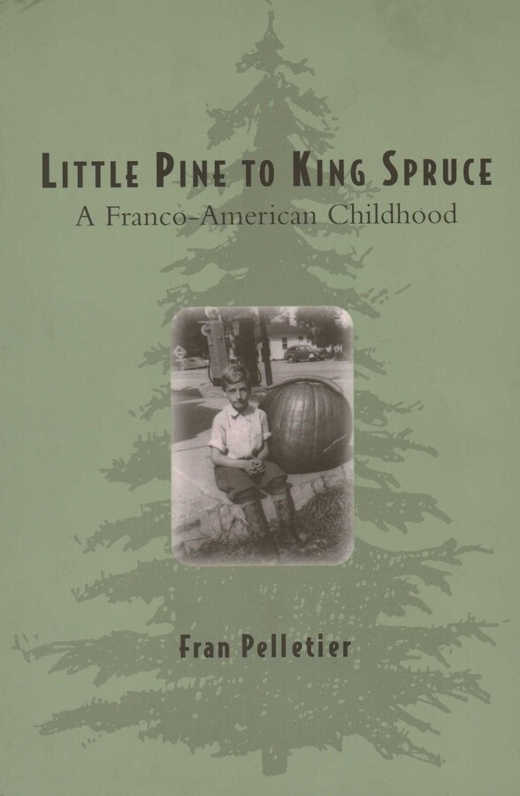 Little Pine to King Spruce | Book by Fran Pelletier | Official ...