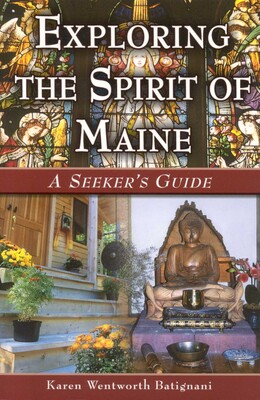Exploring the Spirit of Maine | Book by Karen Batignani | Official ...