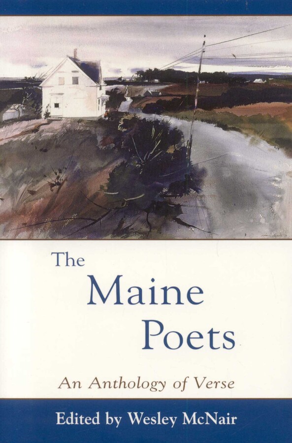The Maine Poets | Book by Wesley McNair | Official Publisher Page ...