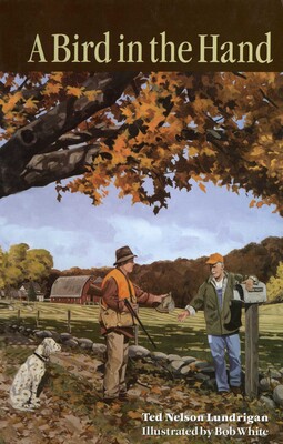 A Bird in the Hand | Book by Ted Lundrigan | Official Publisher Page ...