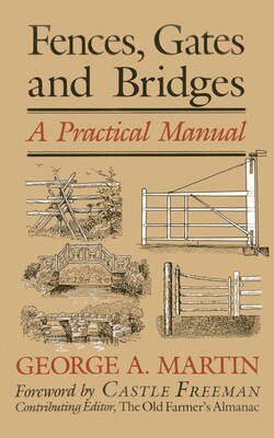Fences, Gates & Bridges | Book by George A. Martin | Official Publisher ...