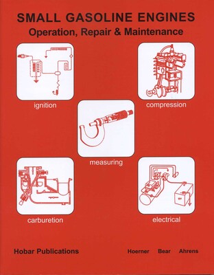 Small Gasoline Engines | Book by Donald L. Ahrens, Forrest W. Bear ...