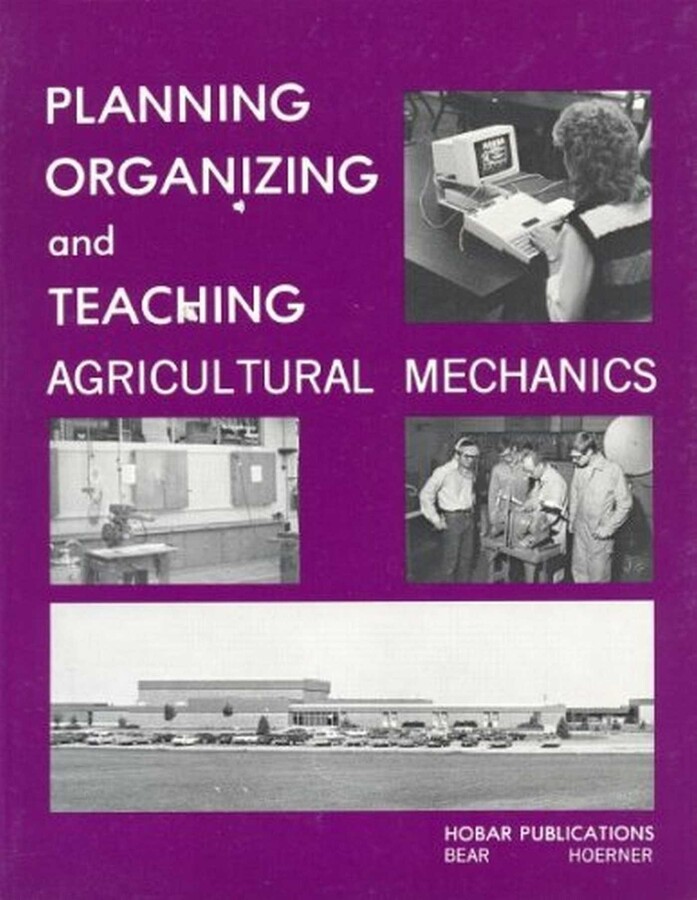 Planning Organization and Teaching Agricultural Mechanics eBook by ...