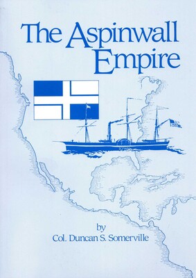 Aspinwall Empire | Book by Duncan S Somerville | Official Publisher ...