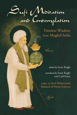 Sufi Meditation and Contemplation eBook by Scott Kugle | Official ...