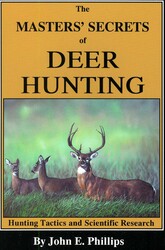 The Masters' Secrets of Deer Hunting eBook by John E. Phillips ...