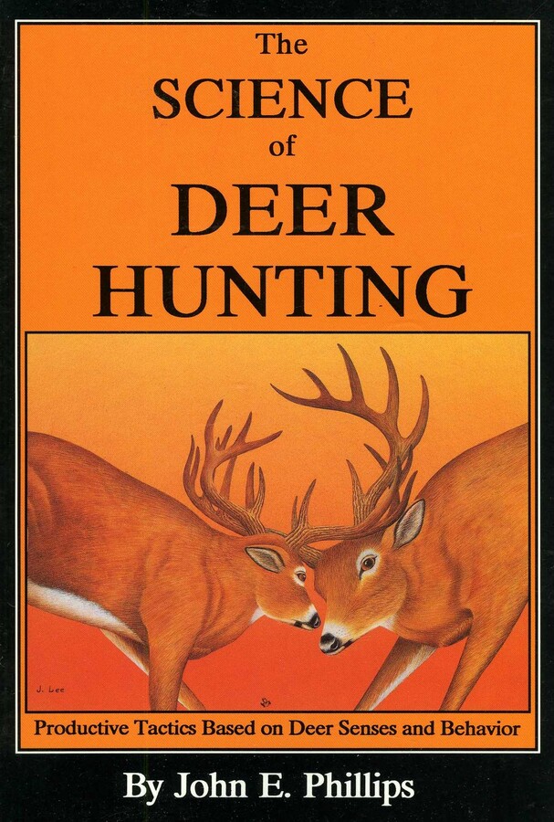 The Science of Deer Hunting | Book by John E. Phillips | Official ...