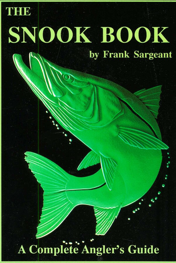 The Snook Book eBook by Frank Sargeant | Official Publisher Page ...