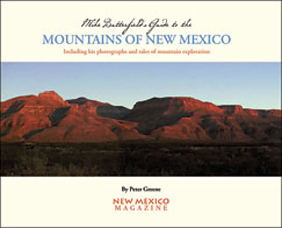 Mike Butterfield's Guide to the Mountains of New Mexico | Book by Peter ...