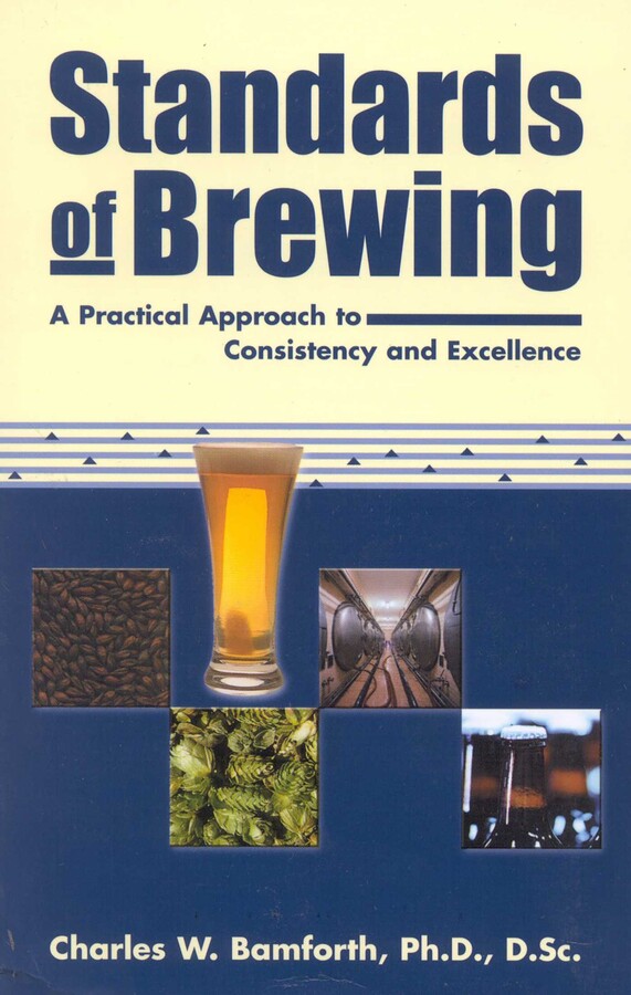 Standards of Brewing | Book by Charles W. Bamforth | Official Publisher ...