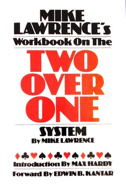 Mike Lawrence's Workbook on the Two Over One System | Book by Mike ...