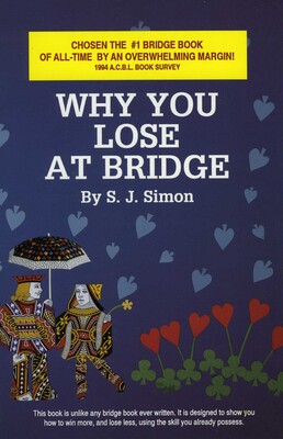 Why You Lose at Bridge | Book by S. J. Simon | Official Publisher Page ...