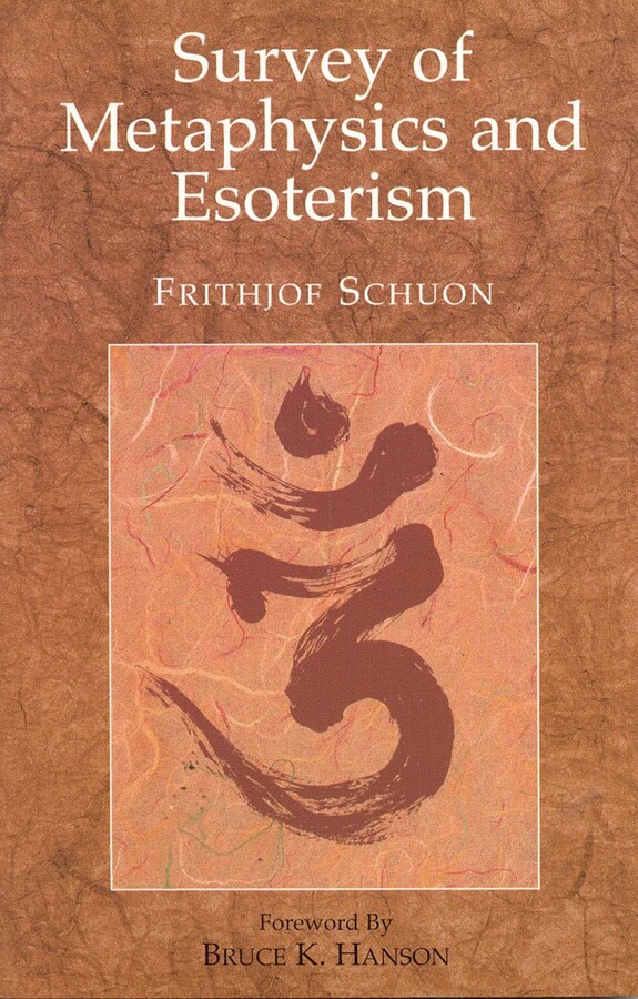 Survey of Metaphysics | Book by Frithjof Schuon | Official Publisher ...