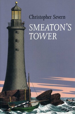 Smeaton's Tower | Book by Christopher Severn | Official Publisher Page ...