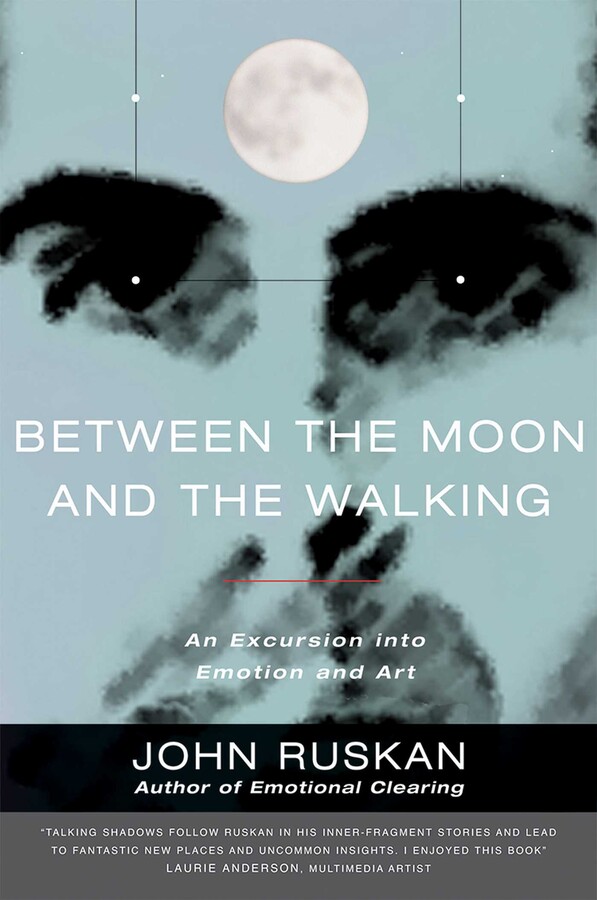 Between the Moon and the Walking eBook by John Ruskan | Official ...