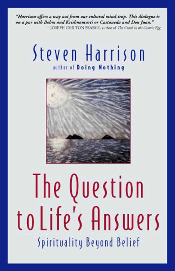 The Question to Life's Answers | Book by Steven Harrison | Official ...
