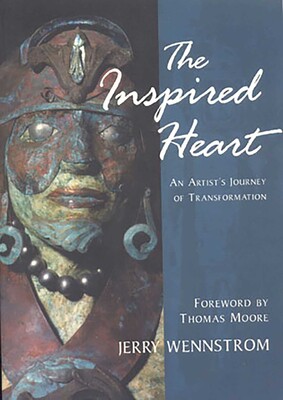 The Inspired Heart | Book by Jerry Wennstrom | Official Publisher Page ...