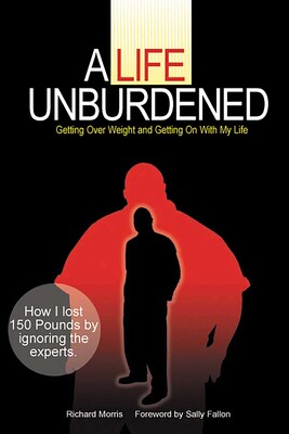 A Life Unburdened | Book by Richard Morris | Official Publisher Page ...