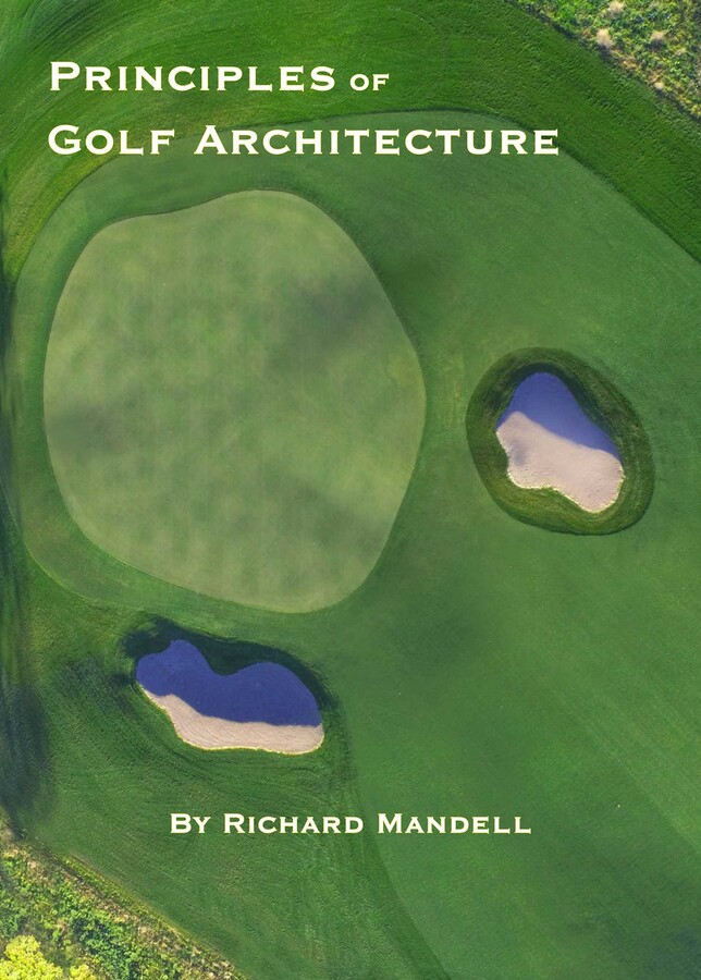 Principles of Golf Architecture | Book by Richard Mandell | Official ...