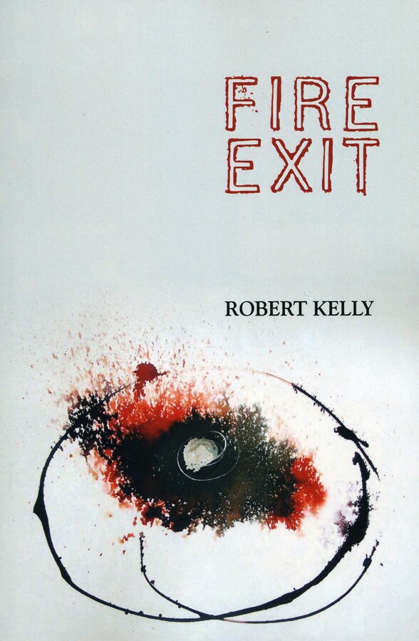 Fire Exit | Book by Robert Kelly | Official Publisher Page | Simon ...
