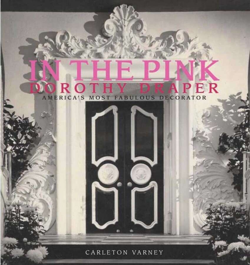 In the Pink | Book by Carleton Varney | Official Publisher Page | Simon ...