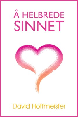 A Helbrede Sinnet eBook by David Hoffmeister | Official Publisher Page | Simon & Schuster