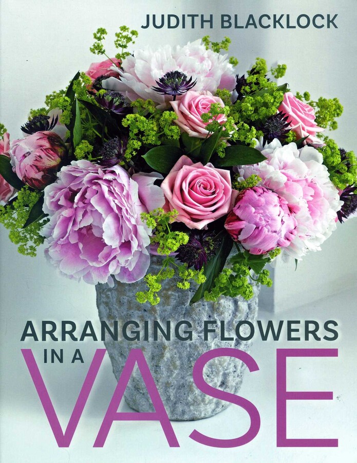 Arranging Flowers in a Vase | Book by Judith Blacklock | Official ...