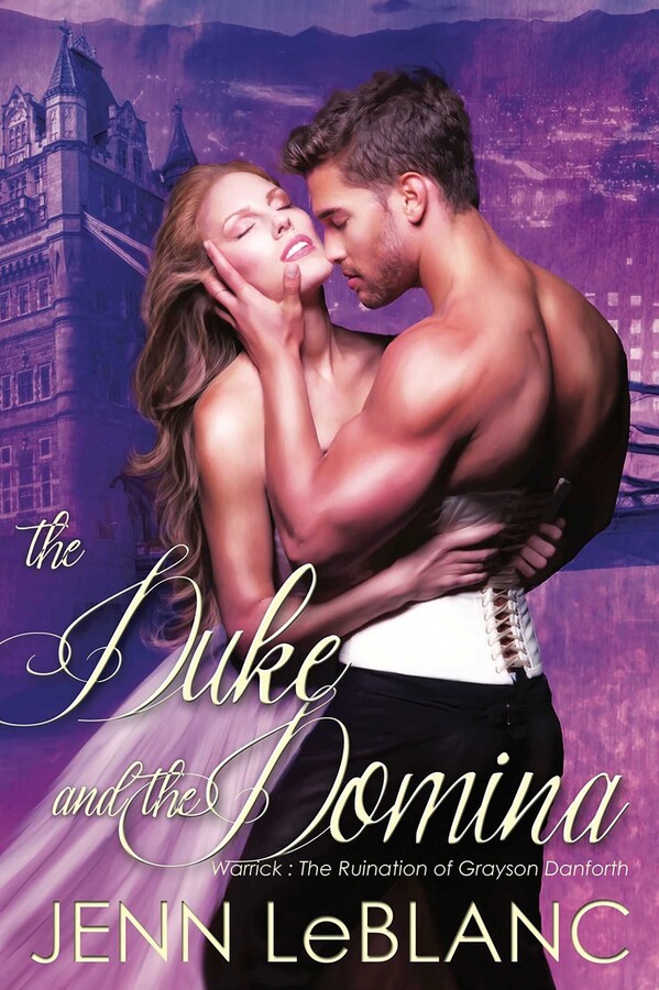 The Duke and the Domina | Book by Jenn LeBlanc | Official Publisher Page | Simon & Schuster
