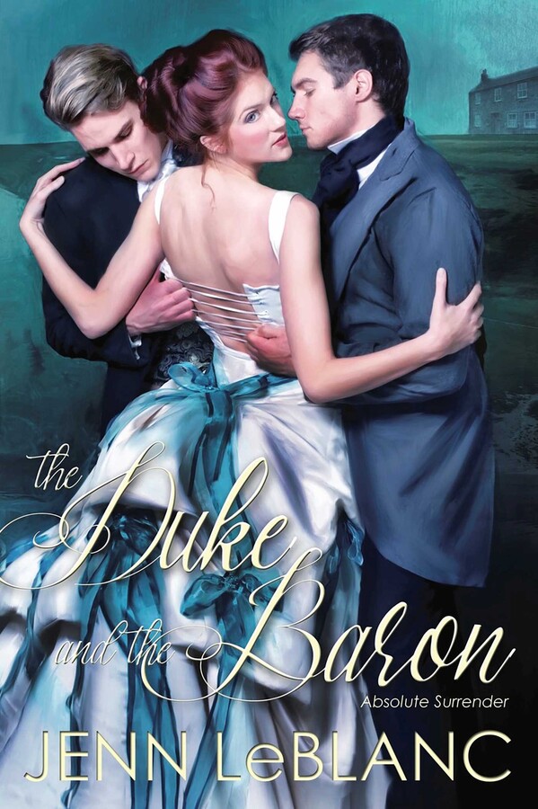 The Duke and the Baron | Book by Jenn LeBlanc | Official Publisher Page | Simon & Schuster