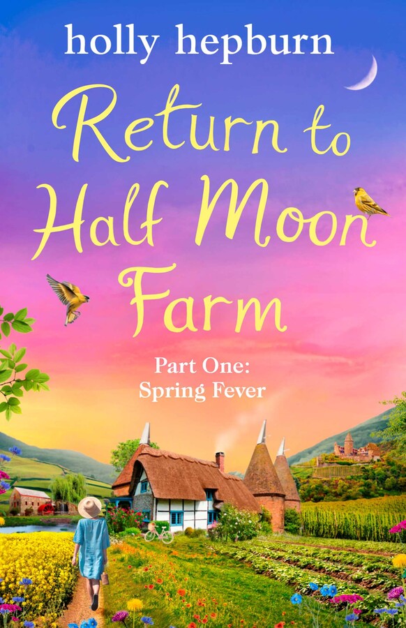 Return to Half Moon Farm Part #1 eBook by Holly Hepburn | Official ...