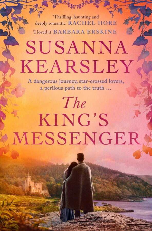 The King's Messenger | Book by Susanna Kearsley | Official Publisher ...