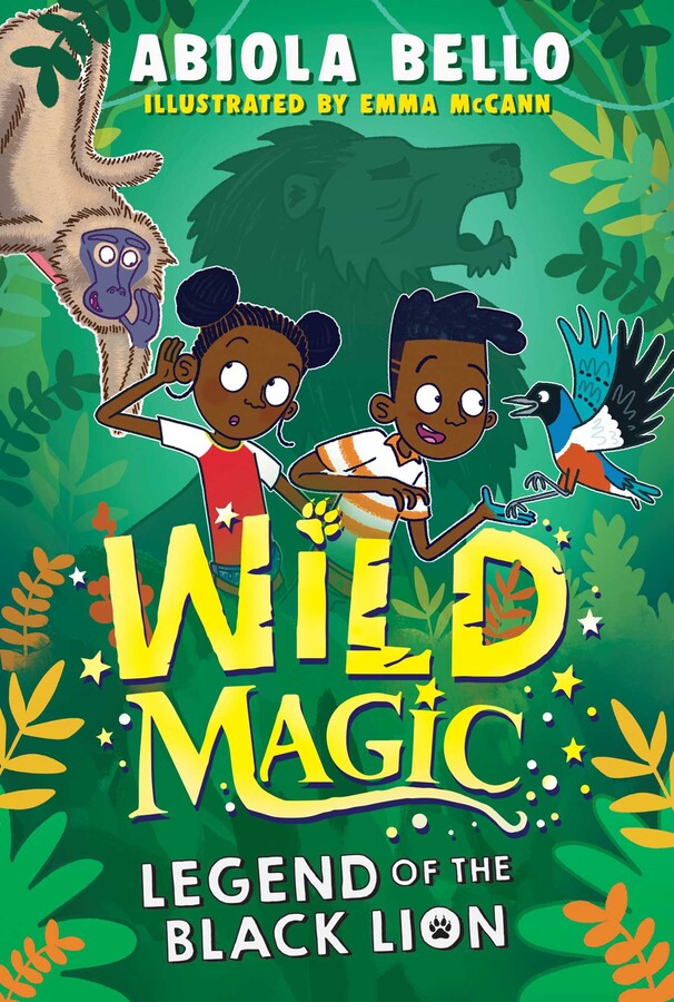 Wild Magic: Legend of the Black Lion | Book by Abiola Bello, Emma ...