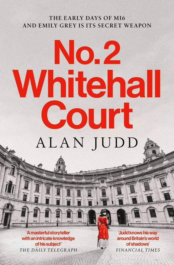 No. 2 Whitehall Court | Book by Alan Judd | Official Publisher Page ...