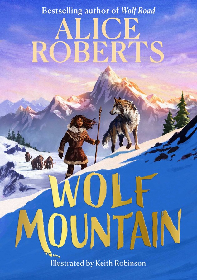 Wolf Mountain eBook by Alice Roberts | Official Publisher Page | Simon & Schuster India