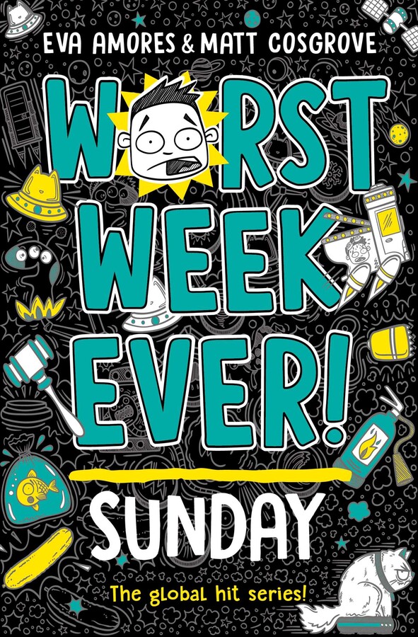 Worst Week Ever! Sunday | Book by Eva Amores, Matt Cosgrove | Official ...
