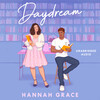 Daydream | Book by Hannah Grace | Official Publisher Page | Simon ...