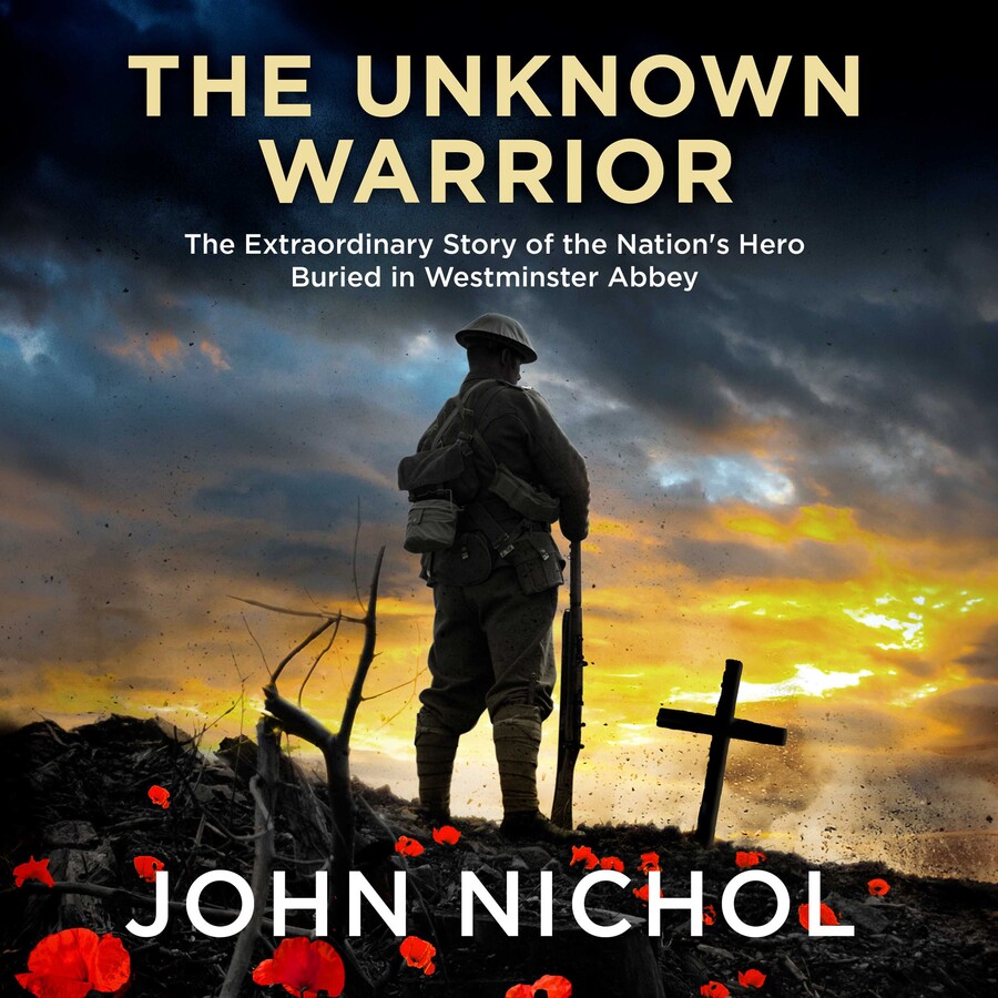 The Unknown Warrior Audiobook by John Nichol, Michael Fenner | Official ...