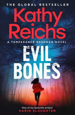 Evil Bones | Book by Kathy Reichs | Official Publisher Page | Simon ...