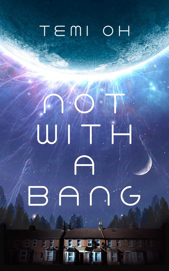 Not With a Bang | Book by Temi Oh | Official Publisher Page | Simon ...